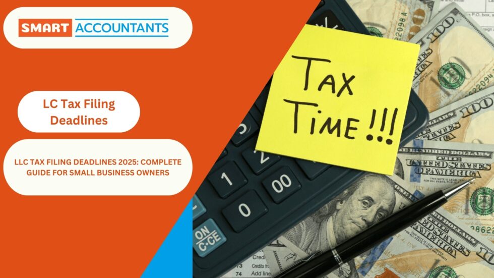 LLC Tax Filing Deadlines 2025